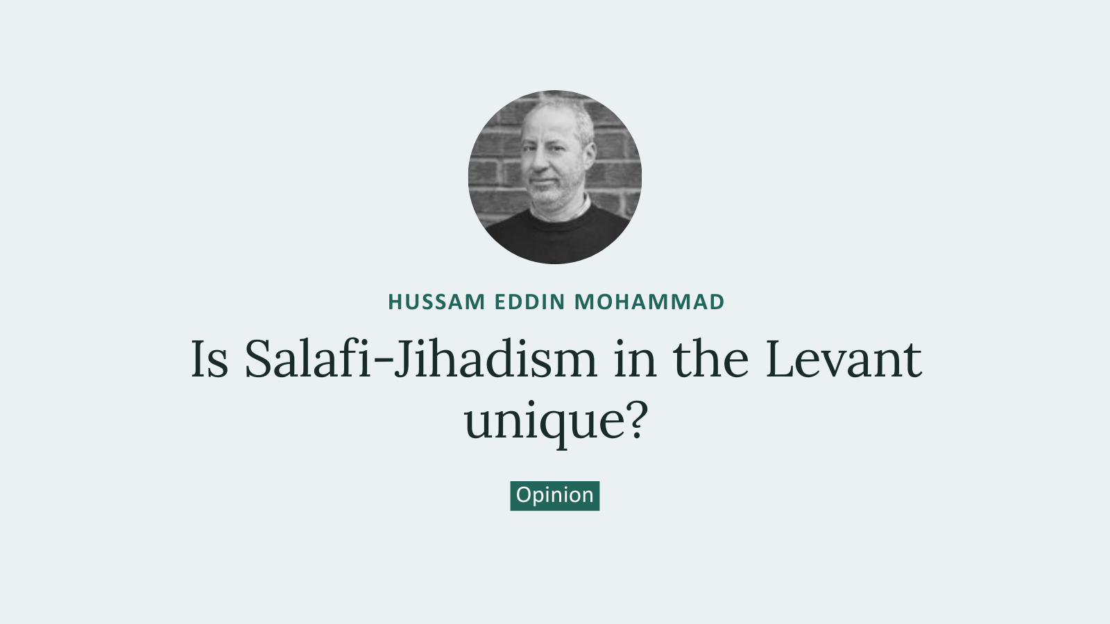 Is Salafi-Jihadism in the Levant unique?